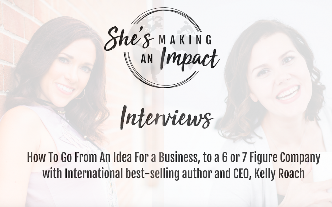 How To Go From An Idea For A Business, to a 6 or 7 Figure Company (with ...